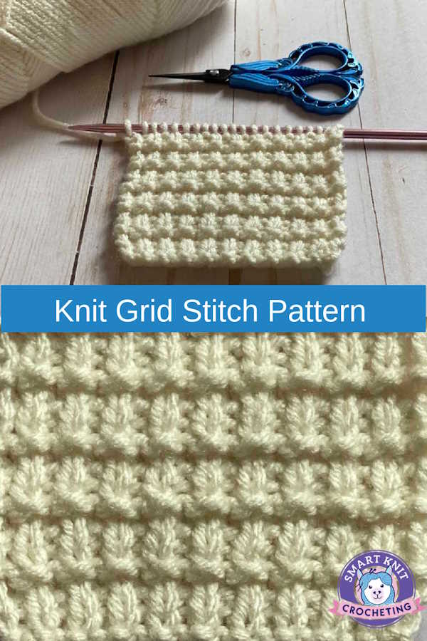Knit Grid Stitch Pattern: How to Make, Tips and Tutorials