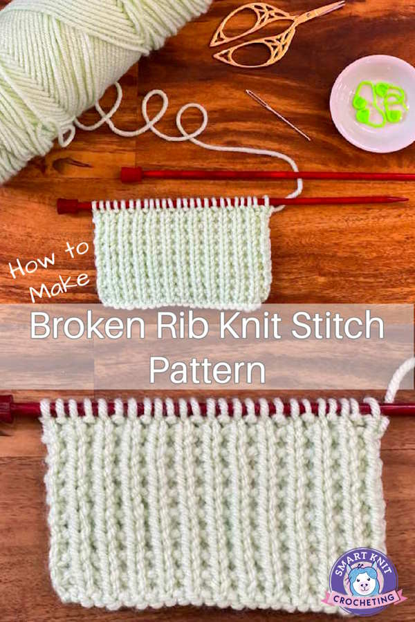 Creating the Broken Rib Knit Stitch: Beginner-Friendly Tutorial